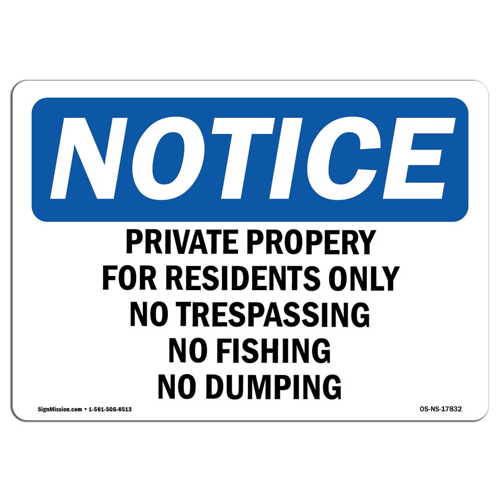OSHA Notice Sign - Private Property For Residents Only No Trespassing ...