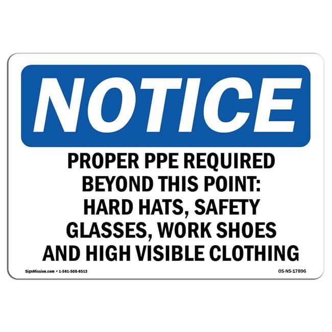 OSHA Notice Sign - Proper PPE Required Beyond This Point Hard - Walmart.com