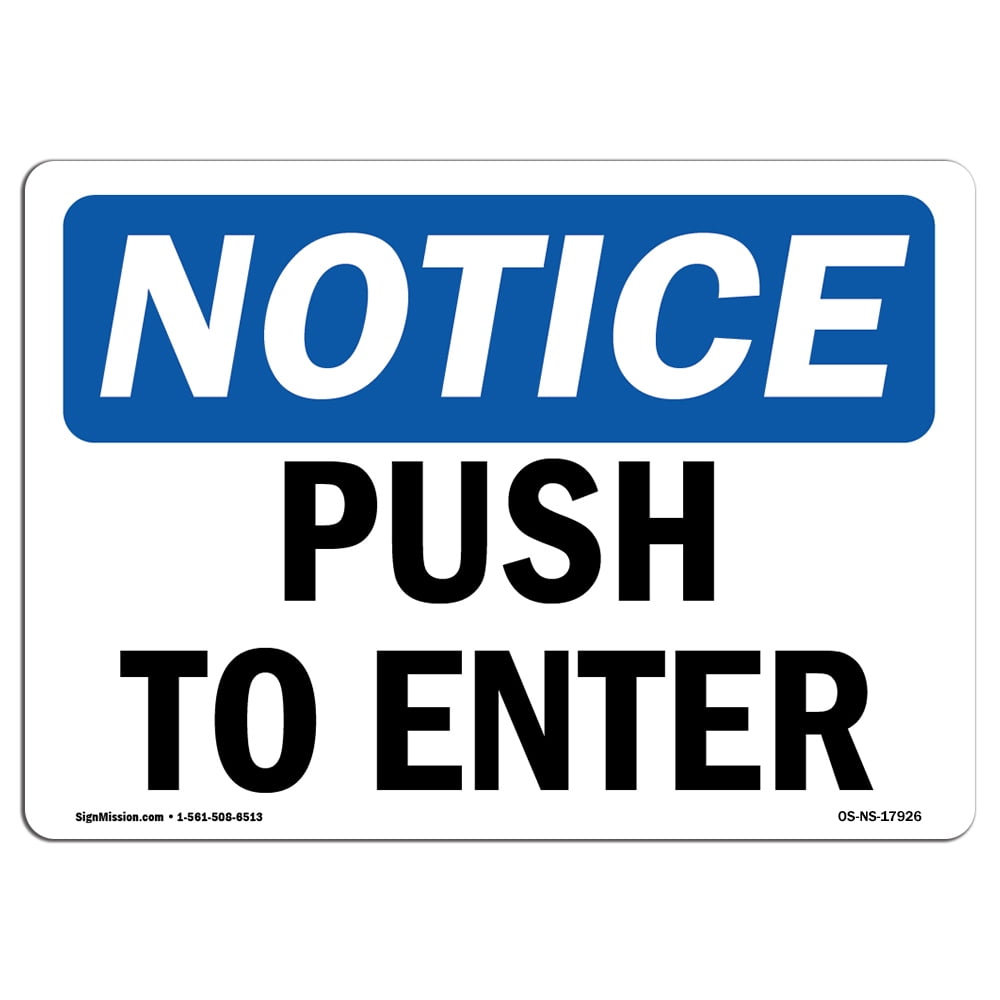 OSHA Notice Sign - Push To Enter | Plastic Sign | Protect Your Business ...