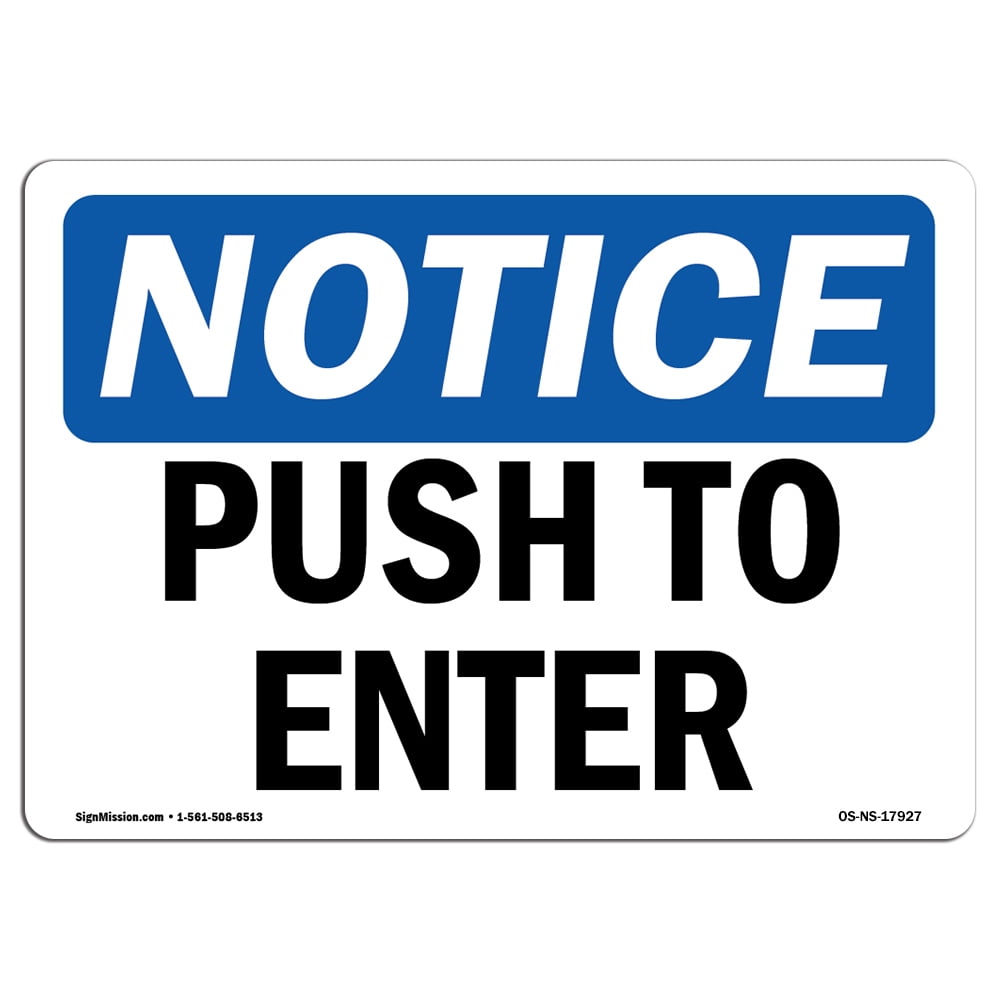 OSHA Notice Sign - Push To Open | Plastic Sign | Protect Your Business ...