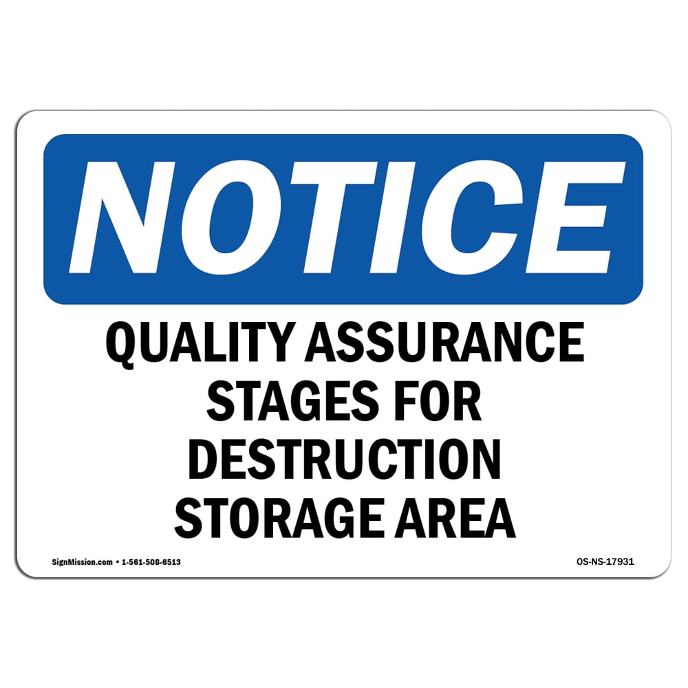 OSHA Notice Sign - Quality Assurance Stages For Destruction | Plastic ...