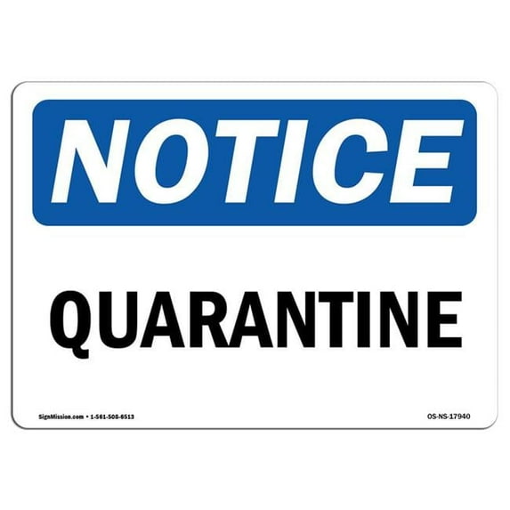 OSHA Notice Sign - Quarantine - Walmart.com