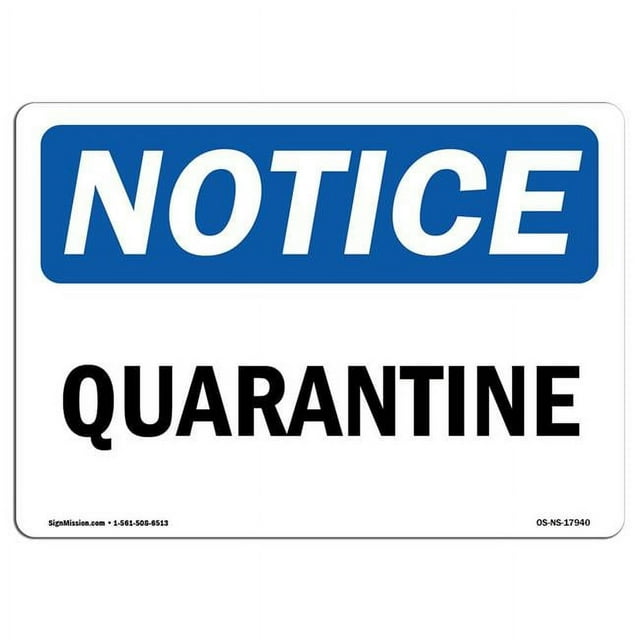 OSHA Notice Sign - Quarantine - Walmart.com
