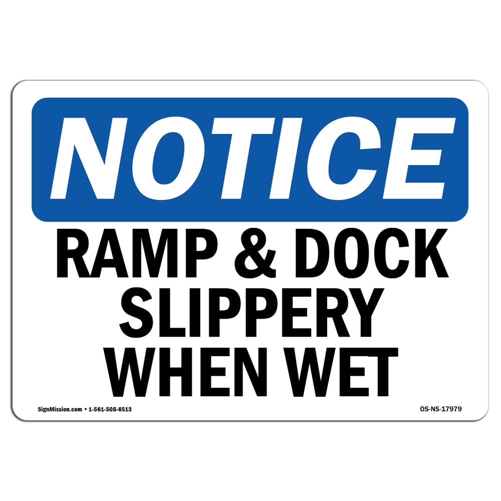OSHA Notice Sign - Ramp & Dock Slippery When Wet | Plastic Sign ...