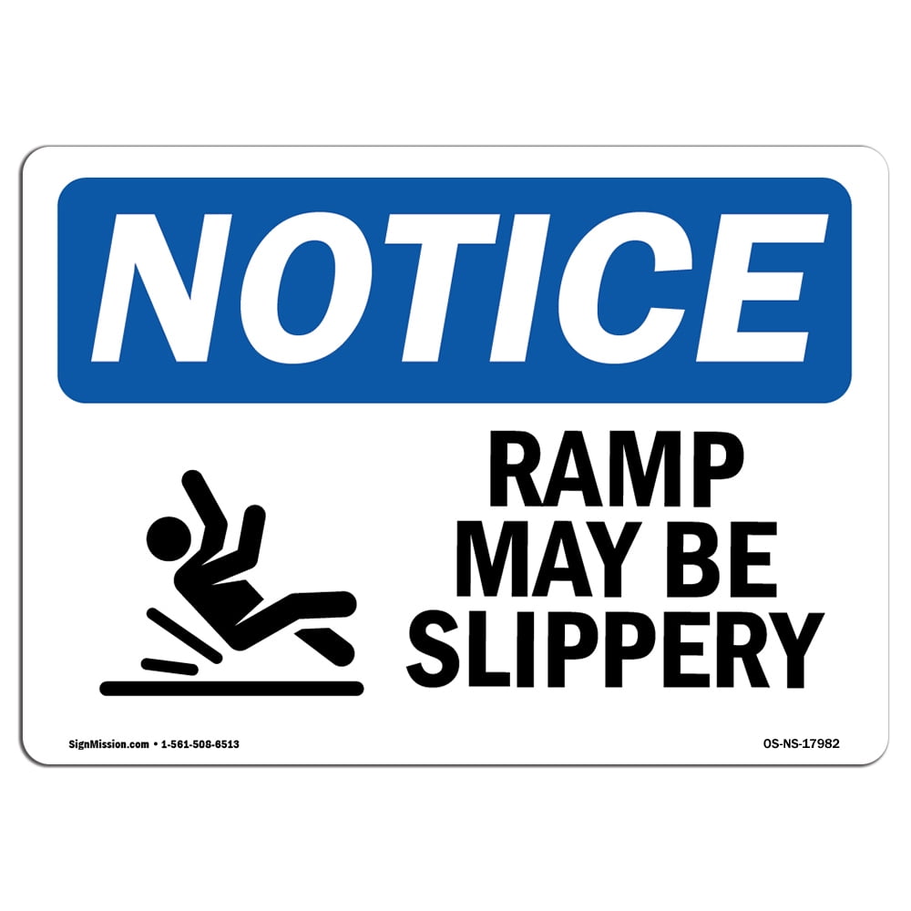 OSHA Notice Sign - Ramp May Be Slippery Sign With Symbol | Decal ...