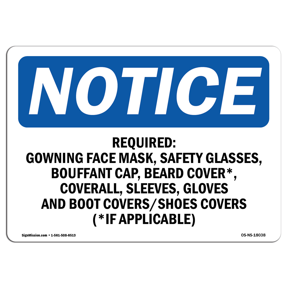 OSHA Notice Sign - Required Gowning Face Mask Safety Glasses | Plastic ...