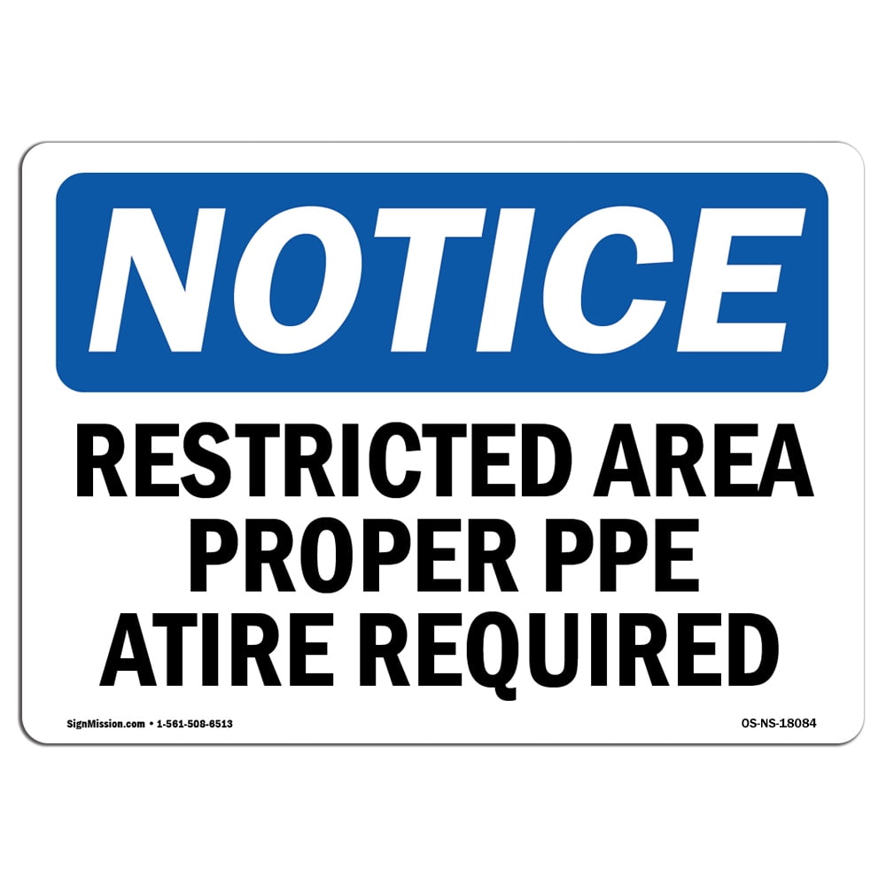 OSHA Notice Sign - Restricted Area Proper O.R. Attire Required | Decal ...