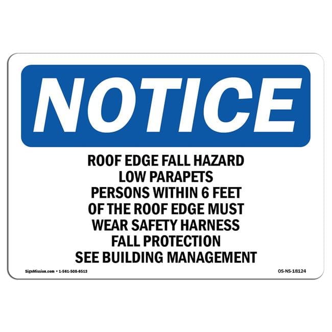 OSHA Notice Sign - Roof Edge Fall Hazard Low Parapets Persons Sign ...