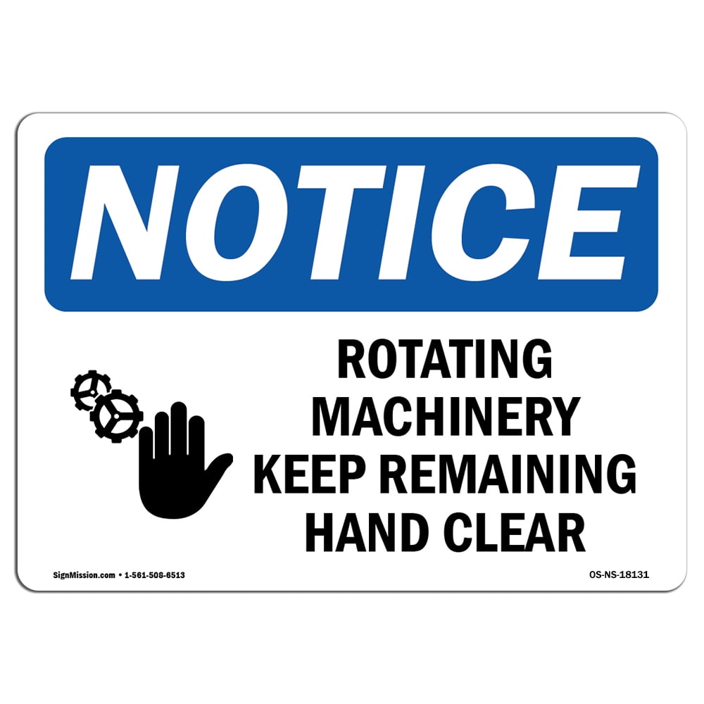 OSHA Notice Sign - Rotating Machinery Keep Remaining Sign With Symbol ...