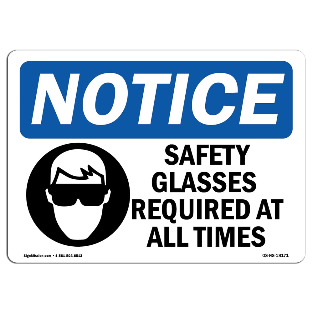 OSHA Notice Sign - Safety Glasses Required At All Times Sign With ...