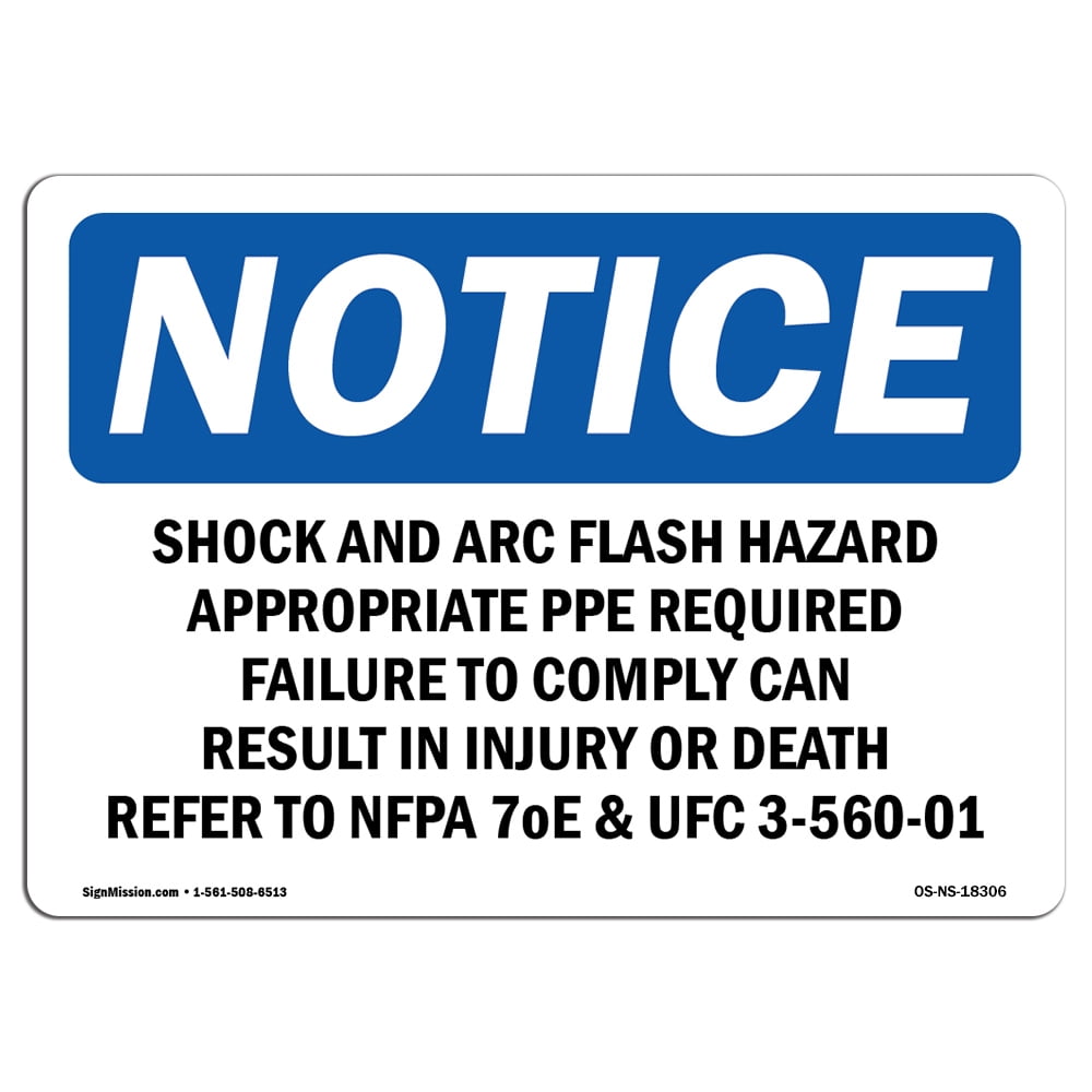 OSHA Notice Sign - Shock And Arc Flash Hazard Appropriate PPE | Plastic ...