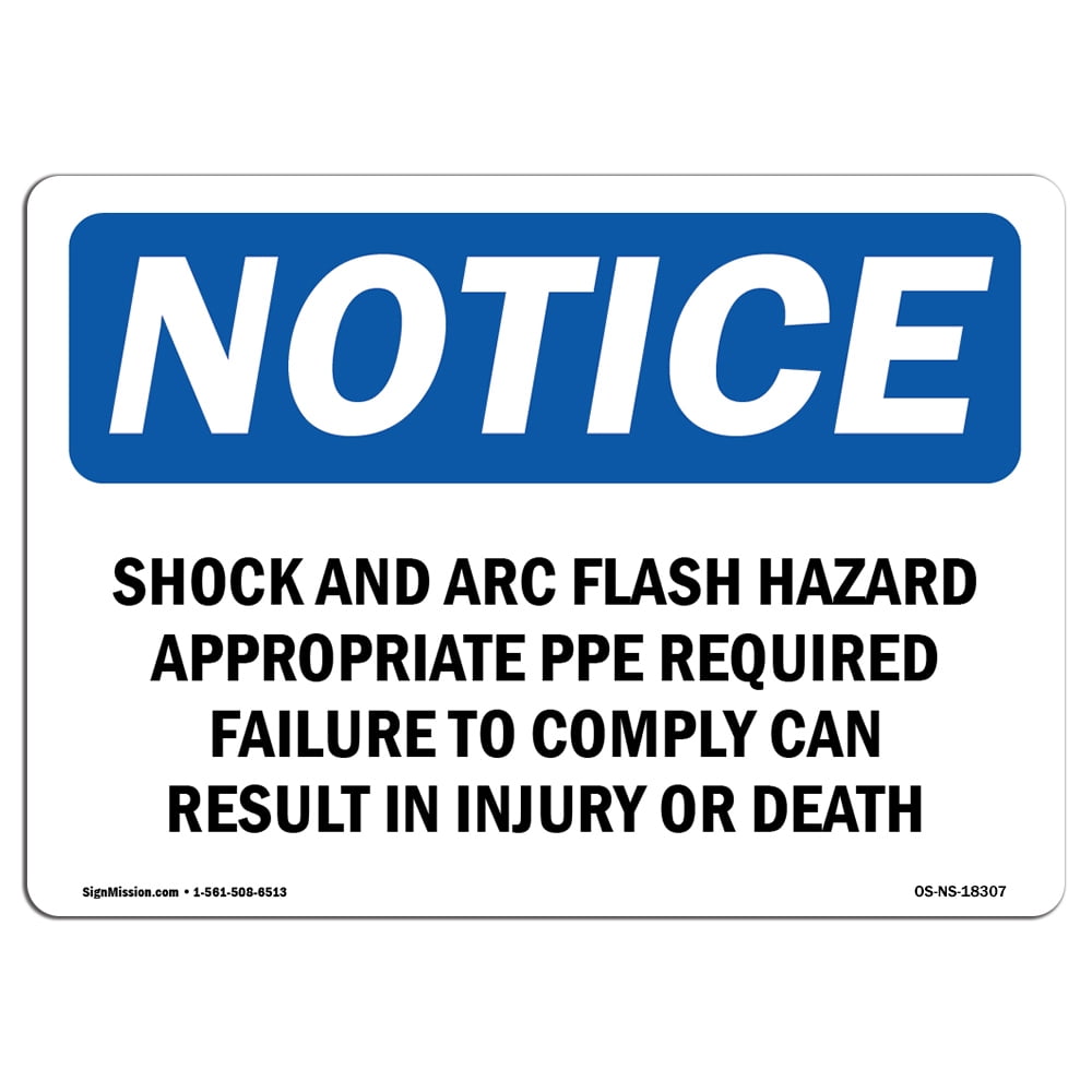 OSHA Notice Sign - Shock And Arc Flash Hazard Appropriate PPE | Plastic ...