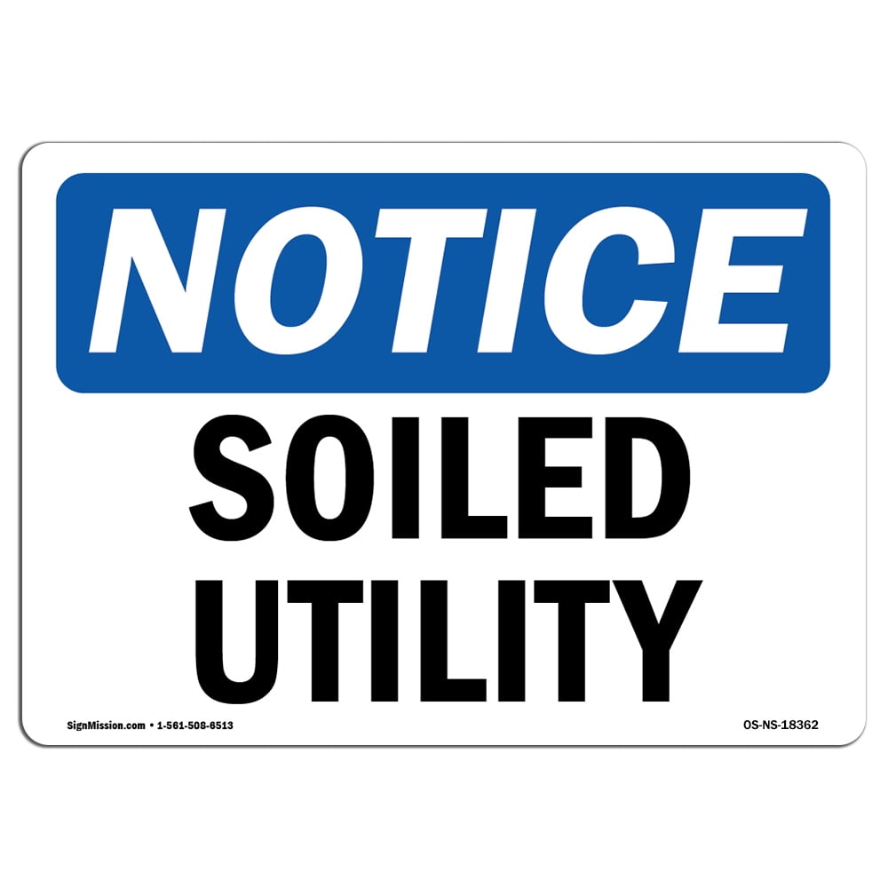 OSHA Notice Sign - Soiled Utility | Plastic Sign | Protect Your ...