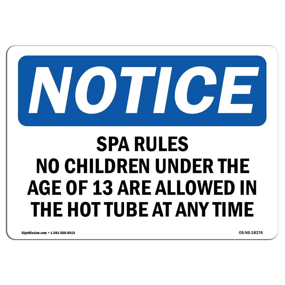 OSHA Notice Sign - Spa Rules No Children Under The Age Of 13 | Decal ...