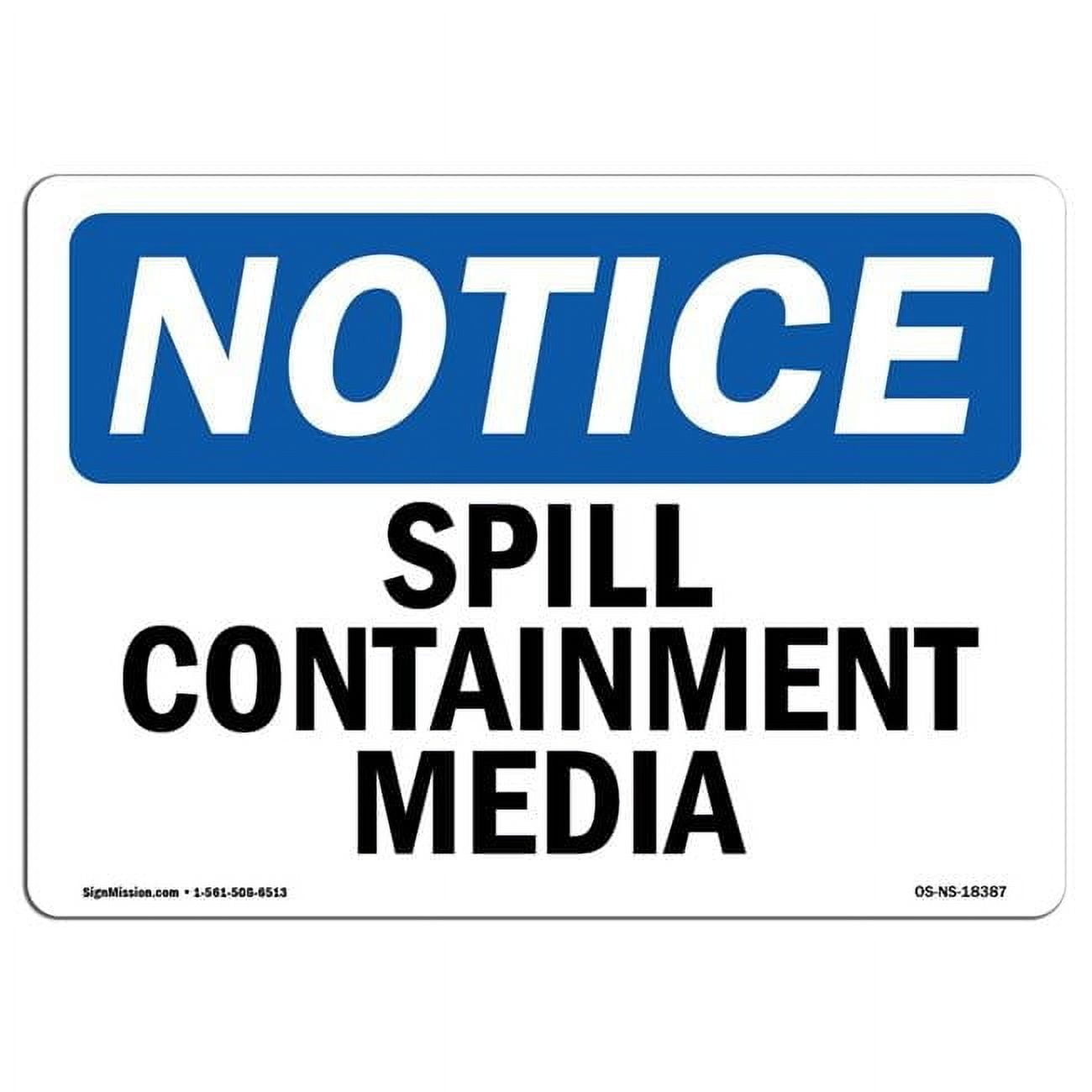 OSHA Notice Sign - Spill Containment Media Sign - Walmart.com