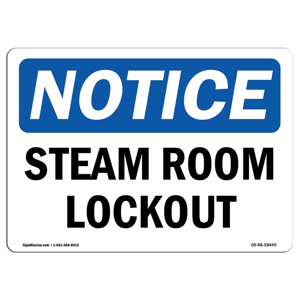 OSHA Notice Sign - Steam Room Lockout | Decal | Protect Your Business ...