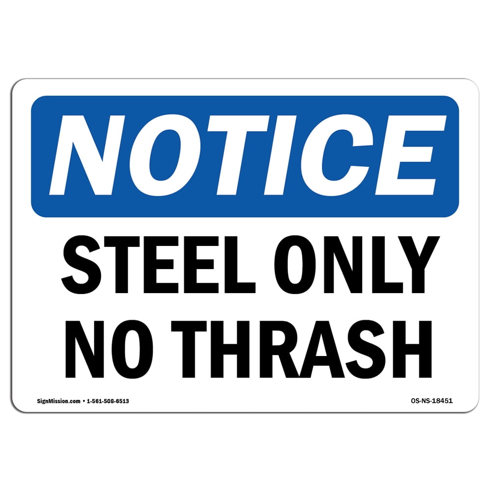 OSHA Notice Sign - Steel Only No Trash | Plastic Sign | Protect Your ...