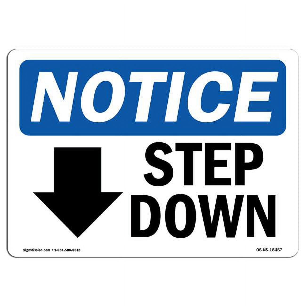 OSHA Notice Sign - Step Down-Down Arrow Sign with Symbol - Walmart.com
