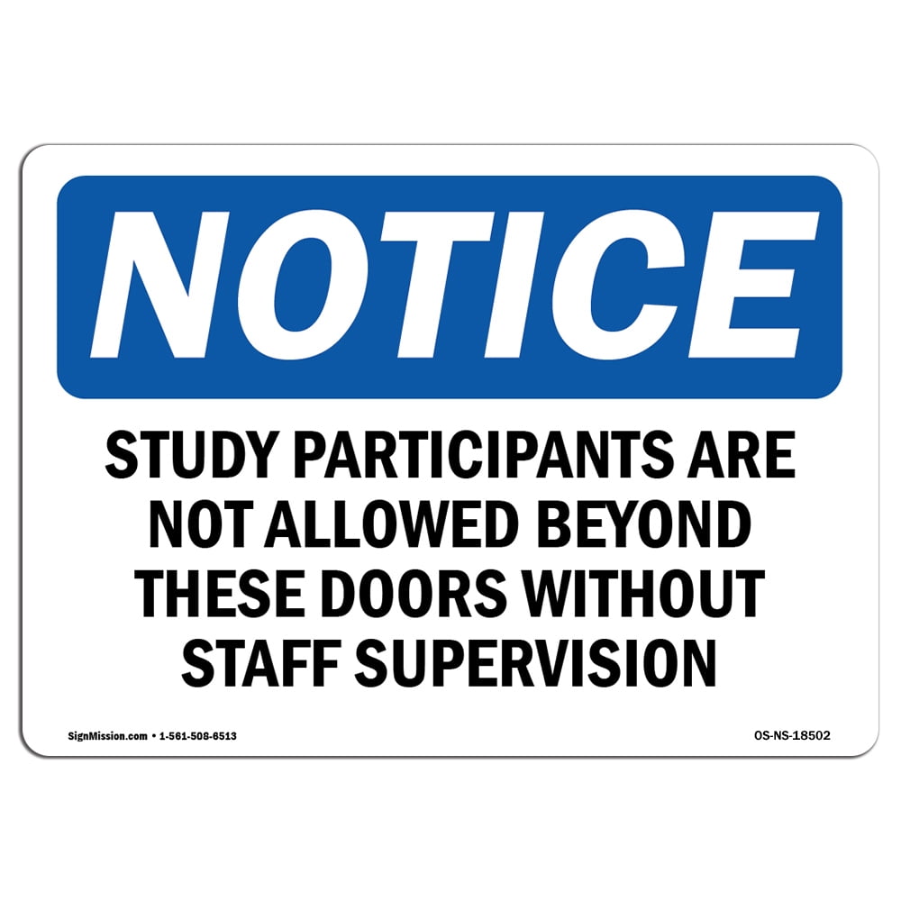 OSHA Notice Sign - Study Participants Are Not Allowed Beyond | Plastic ...