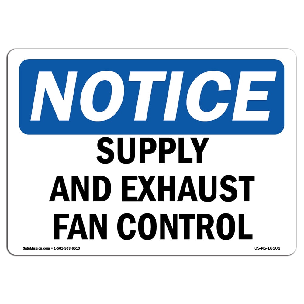 OSHA Notice Sign - Supply And Exhaust Fan Controls | Plastic Sign ...