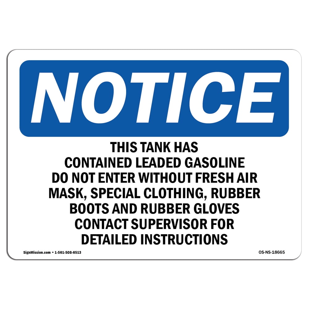 OSHA Notice Sign - This Tank Has Contained Leaded Gasoline | Plastic ...
