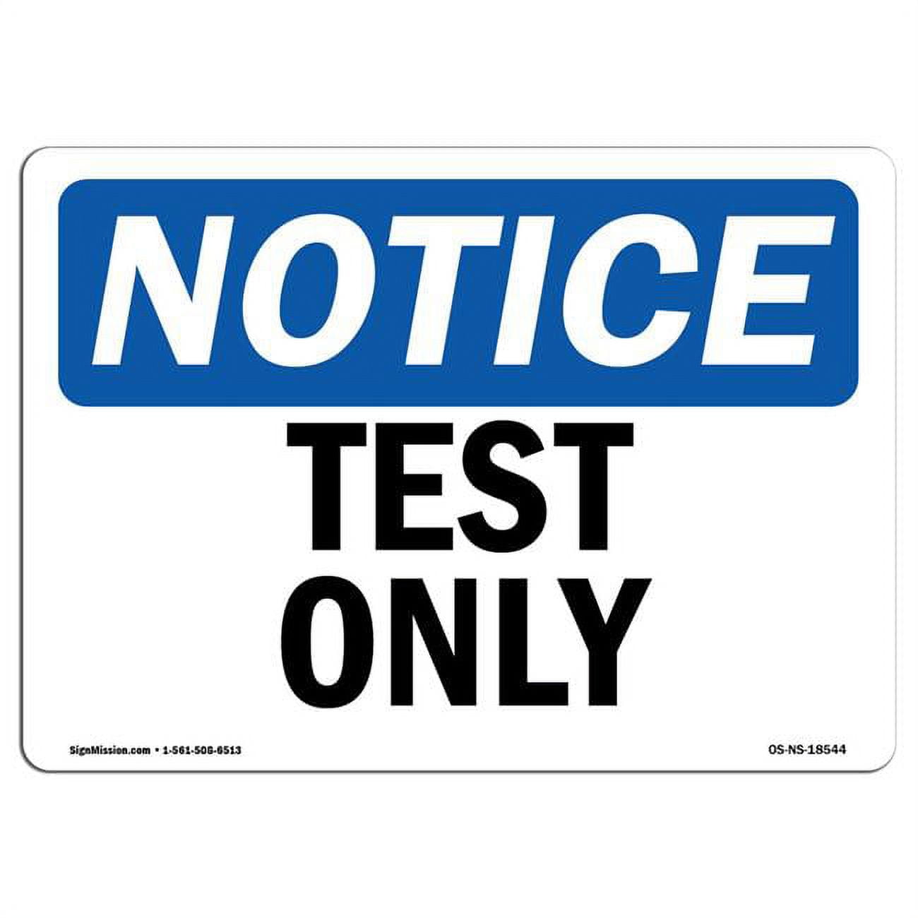 OSHA Notice Sign - Test Only Sign - Walmart.com