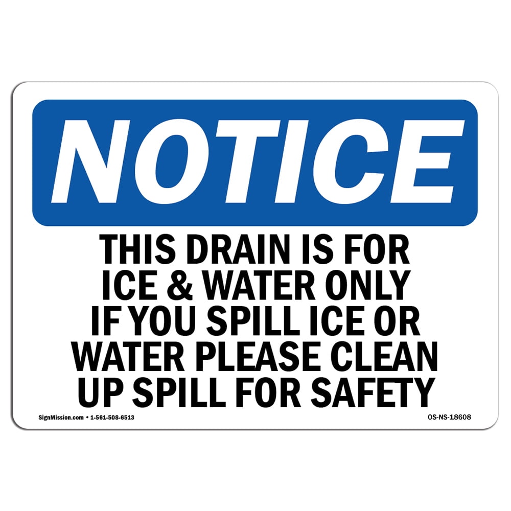 OSHA Notice Sign - This Drain Is For Ice & Water Only If You | Decal ...