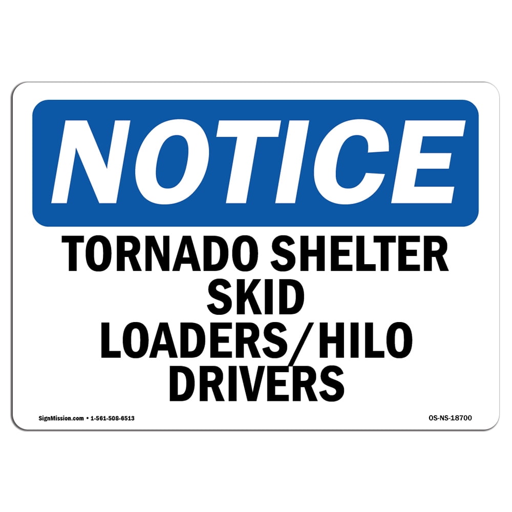OSHA Notice Sign - Tornado Shelter Skid Loaders Hilo Drivers | Decal ...