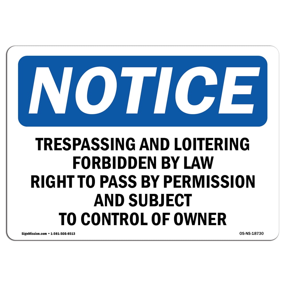 OSHA Notice Sign - Trespassing And Loitering Forbidden By Law | Decal ...