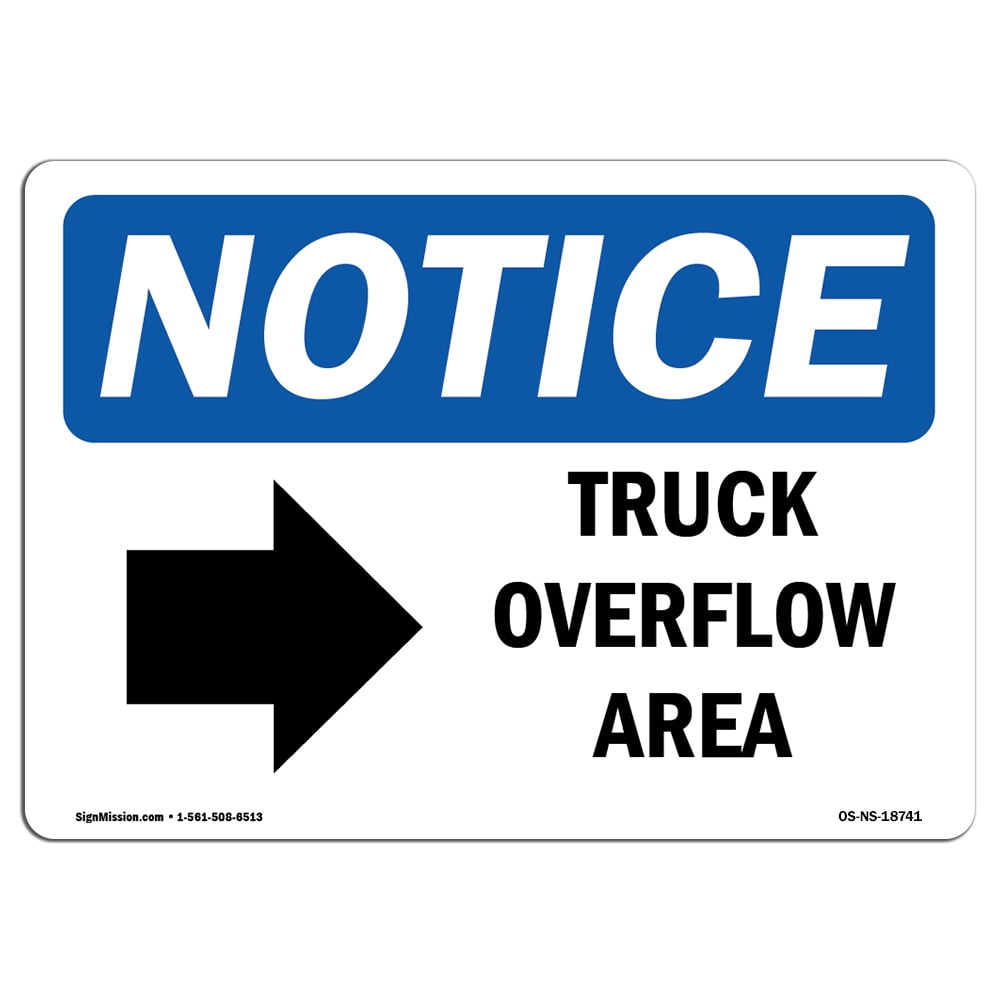 OSHA Notice Sign - Truck Overflow Area [Right Arrow] | Plastic Sign ...