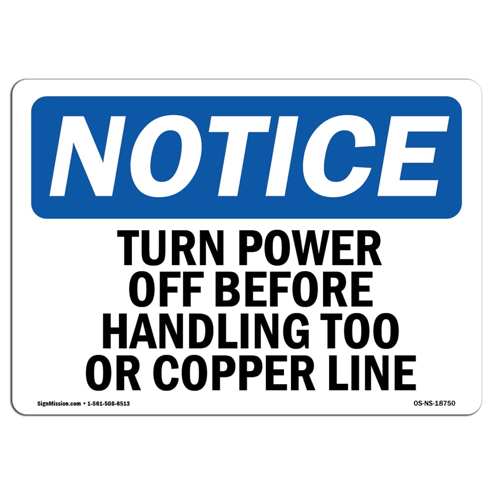 OSHA Notice Sign - Turn Power Off Before Handling Tool Or Copper Line ...