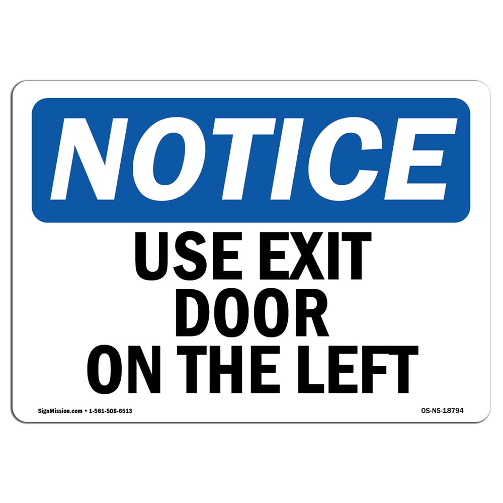 OSHA Notice Sign - Use Exit Door On The Left | Decal | Protect Your ...