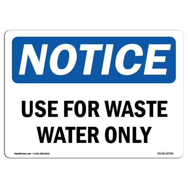 OSHA Notice Sign - Use for Waste Water Only Sign - Walmart.com