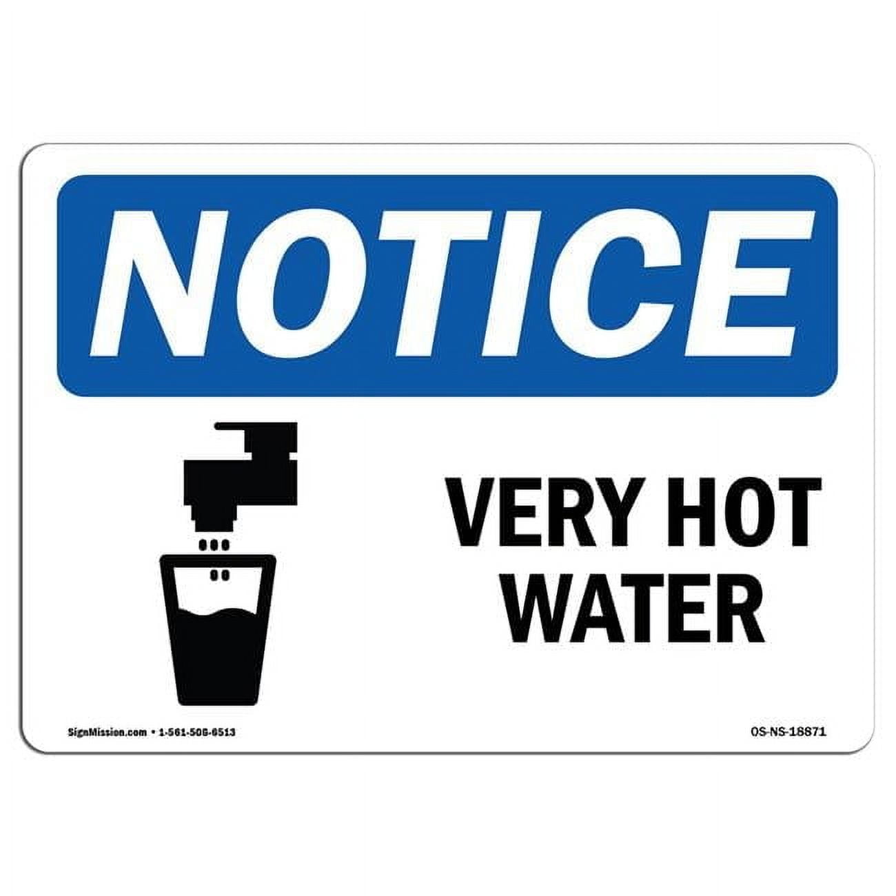 OSHA Notice Sign - Very Hot Water Sign with Symbol - Walmart.com