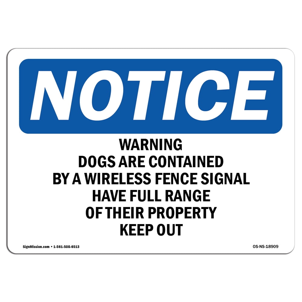 OSHA Notice Sign - Warning Dogs Are Contained By A Wireless | Decal ...
