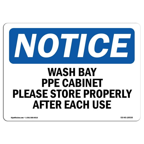 OSHA Notice Sign - Wash Bay PPE Cabinet Please Store Properly | Decal ...
