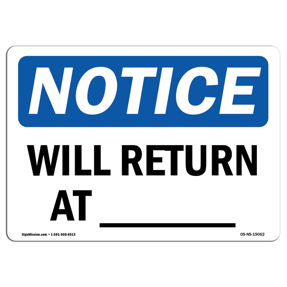 OSHA Notice Sign - Will Return At ____ | Decal | Protect Your Business ...