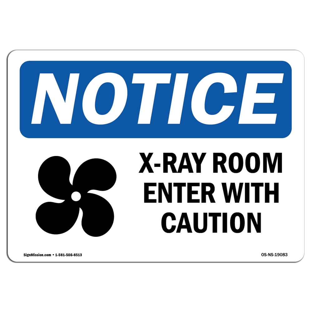 OSHA Notice Sign - X-Ray Room Enter With Caution Sign With Symbol ...