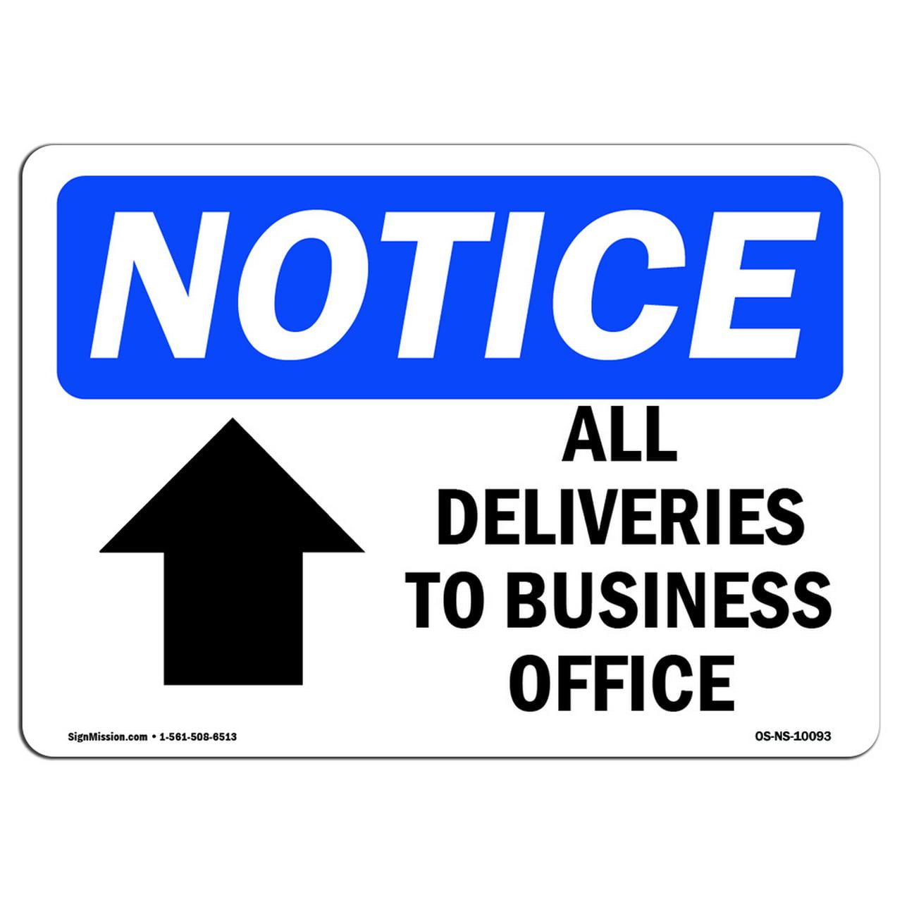 OSHA Notice Signs - All Deliveries To Business Office Sign With Symbol ...