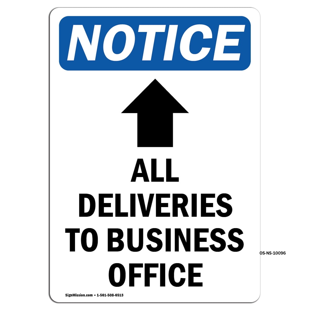 OSHA Notice Signs - All Deliveries To Sign With Symbol | Decal ...
