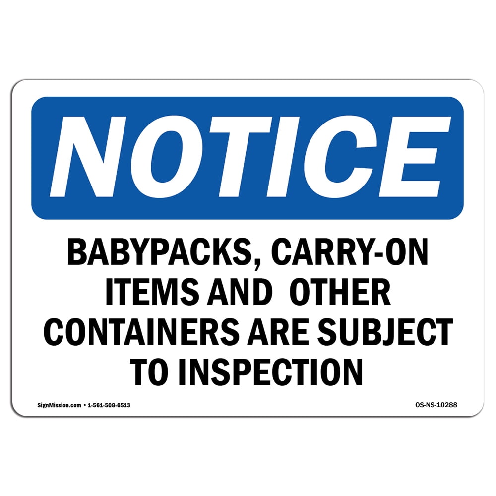 OSHA Notice Signs - Backpacks Carry-On Items And Other Containers Sign ...