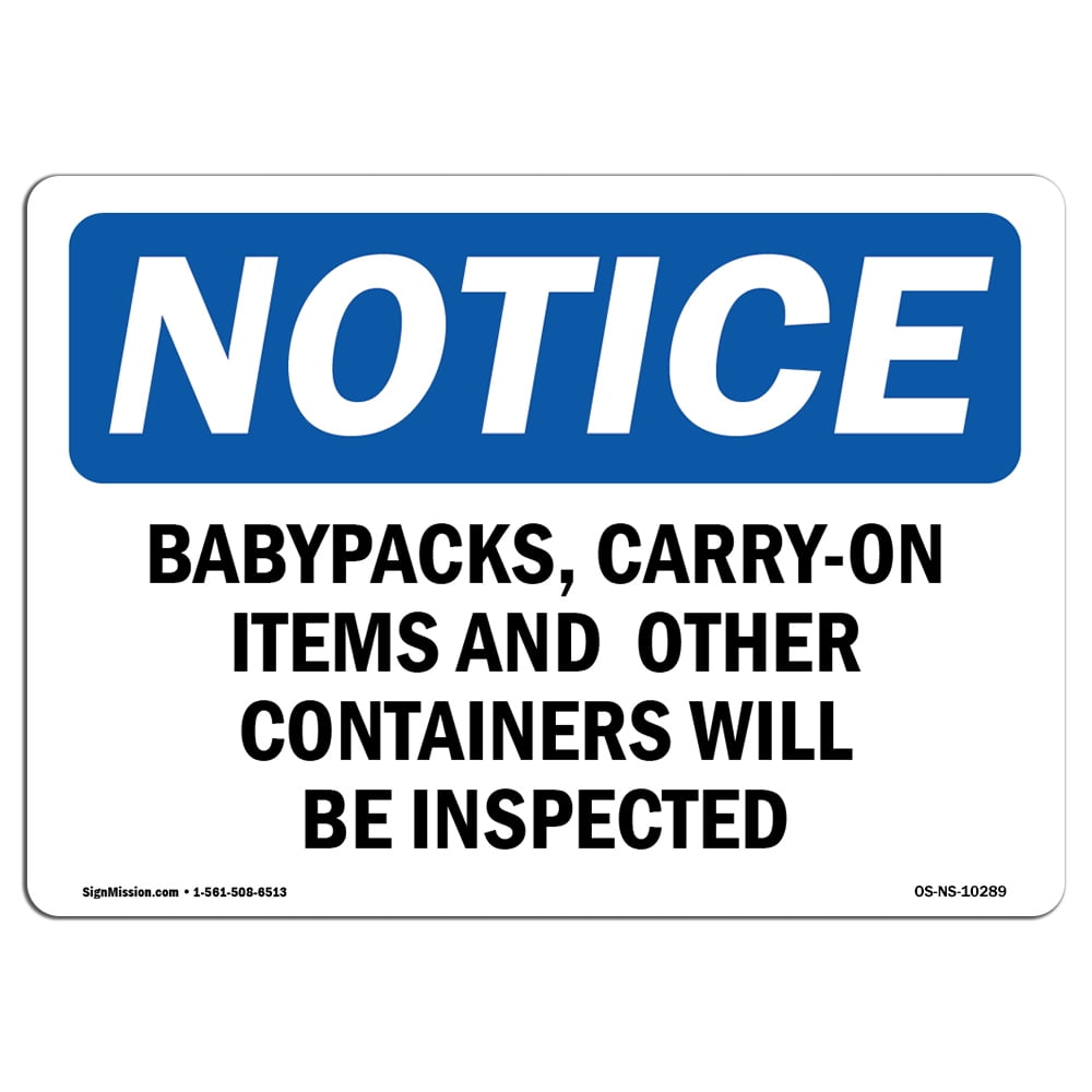OSHA Notice Signs - Backpacks Carry-On Items And Other Containers Sign ...