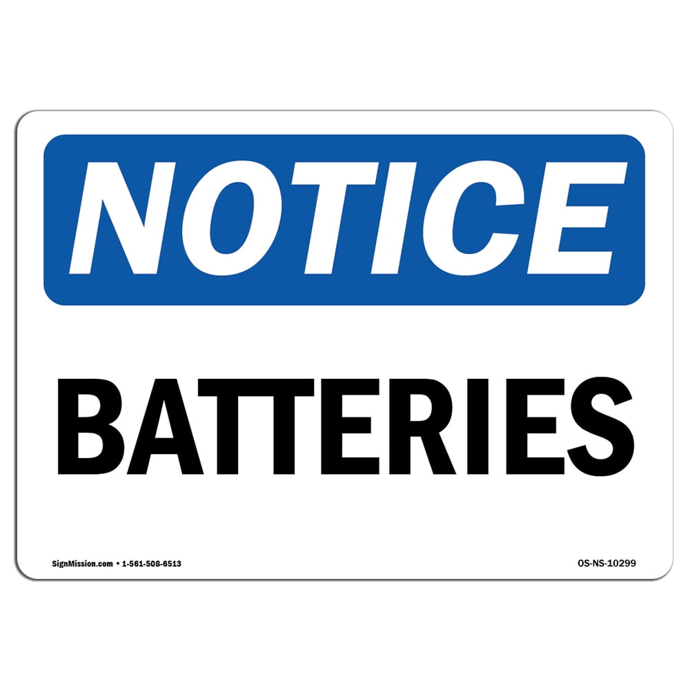 OSHA Notice Signs - Batteries Sign | Extremely Durable Made in the USA ...