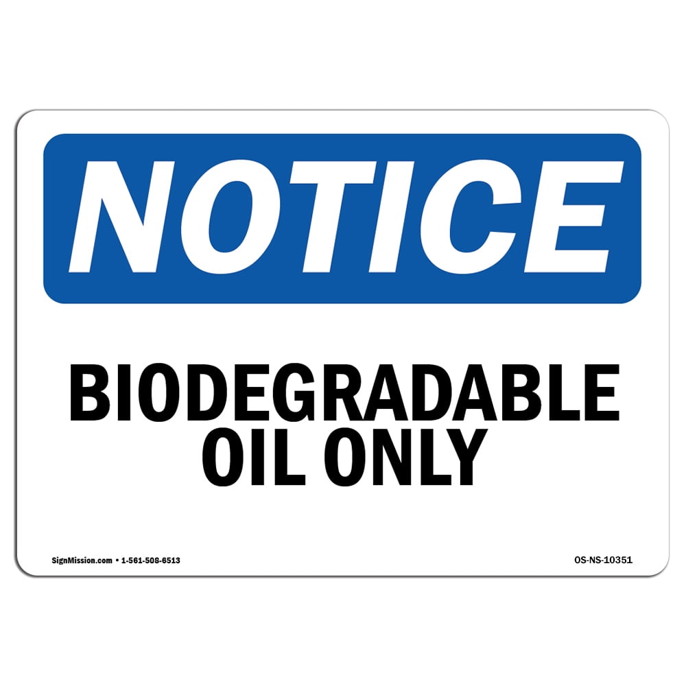 OSHA Notice Signs - Biodegradable Oil Only Sign | Extremely Durable ...