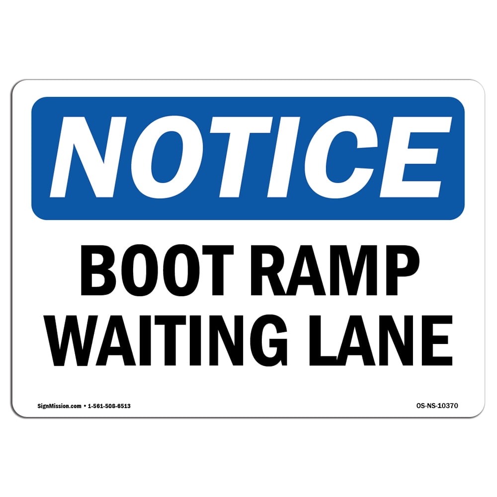OSHA Notice Signs - Boat Ramp Waiting Lane Sign | Extremely Durable ...