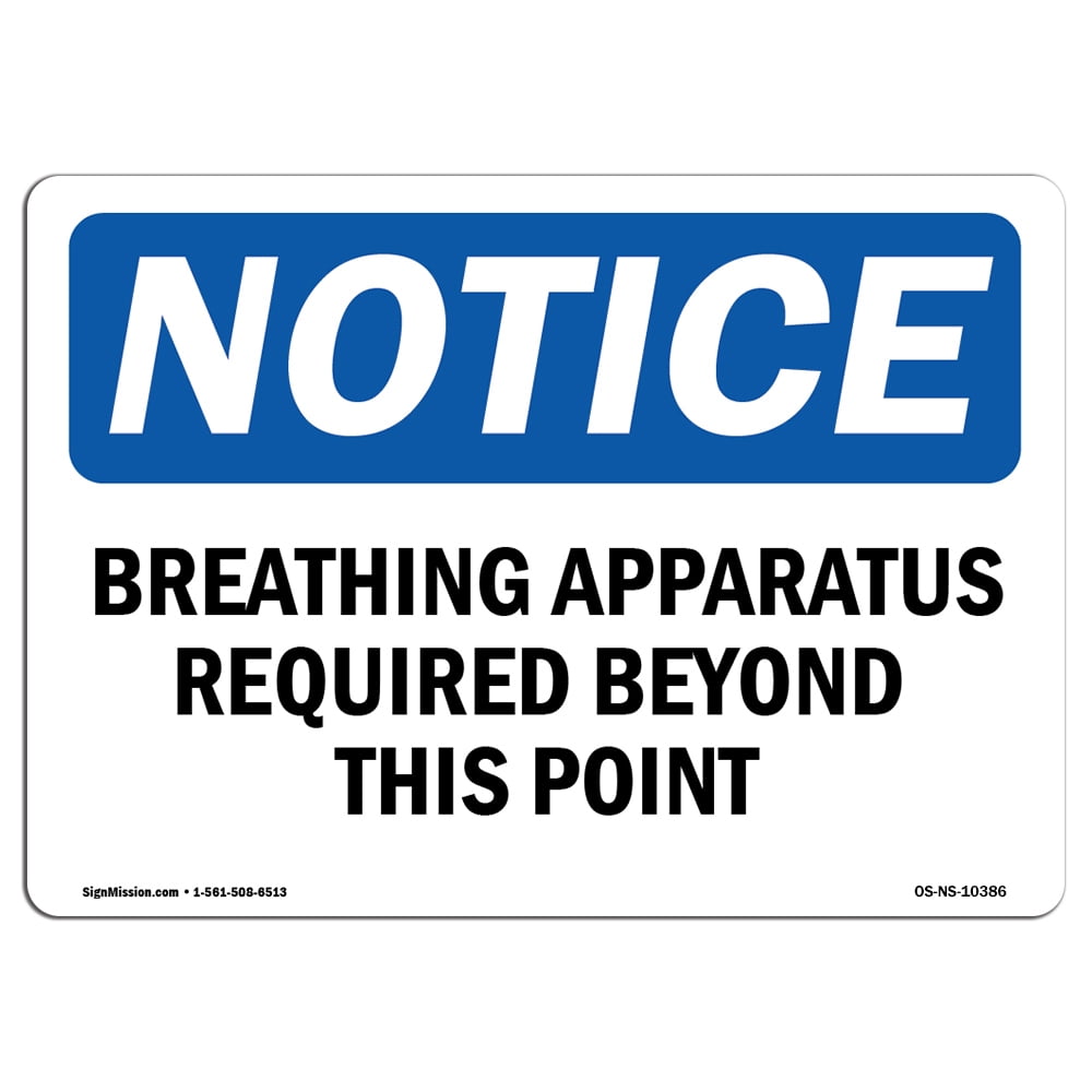 OSHA Notice Signs - Breathing Apparatus Required Beyond This Point Sign ...