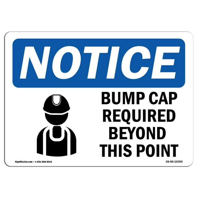 OSHA Notice Signs - Bump Caps Required Beyond This Point Sign With ...