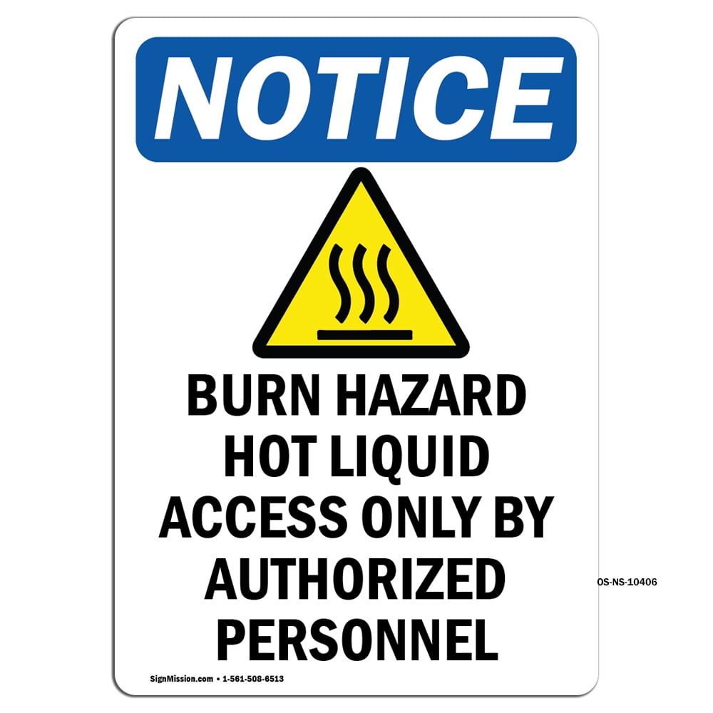 OSHA Notice Signs - Burn Hazard Hot Liquid Sign With Symbol | Decal ...