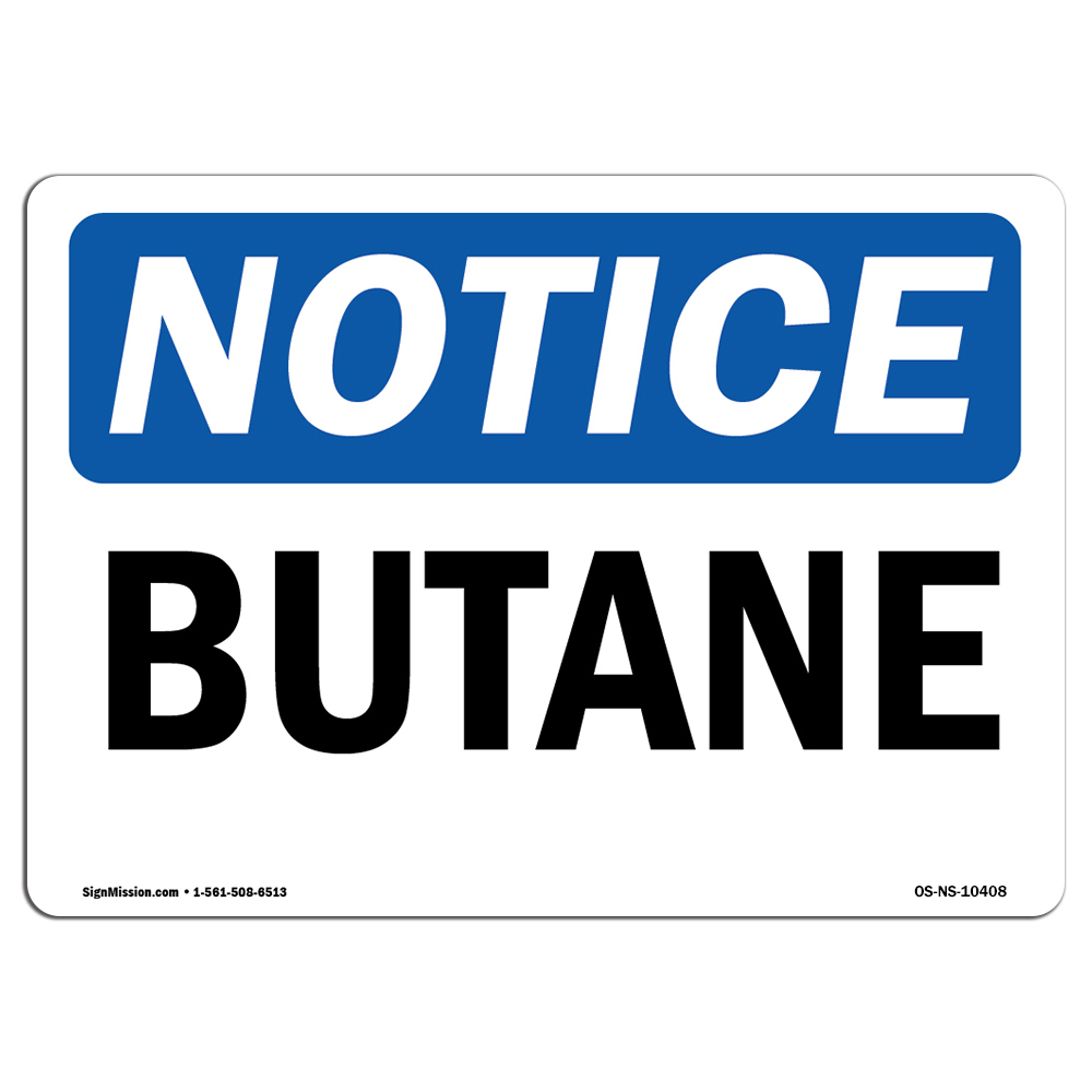 OSHA Notice Signs - Butane Sign | Extremely Durable Made in the USA ...
