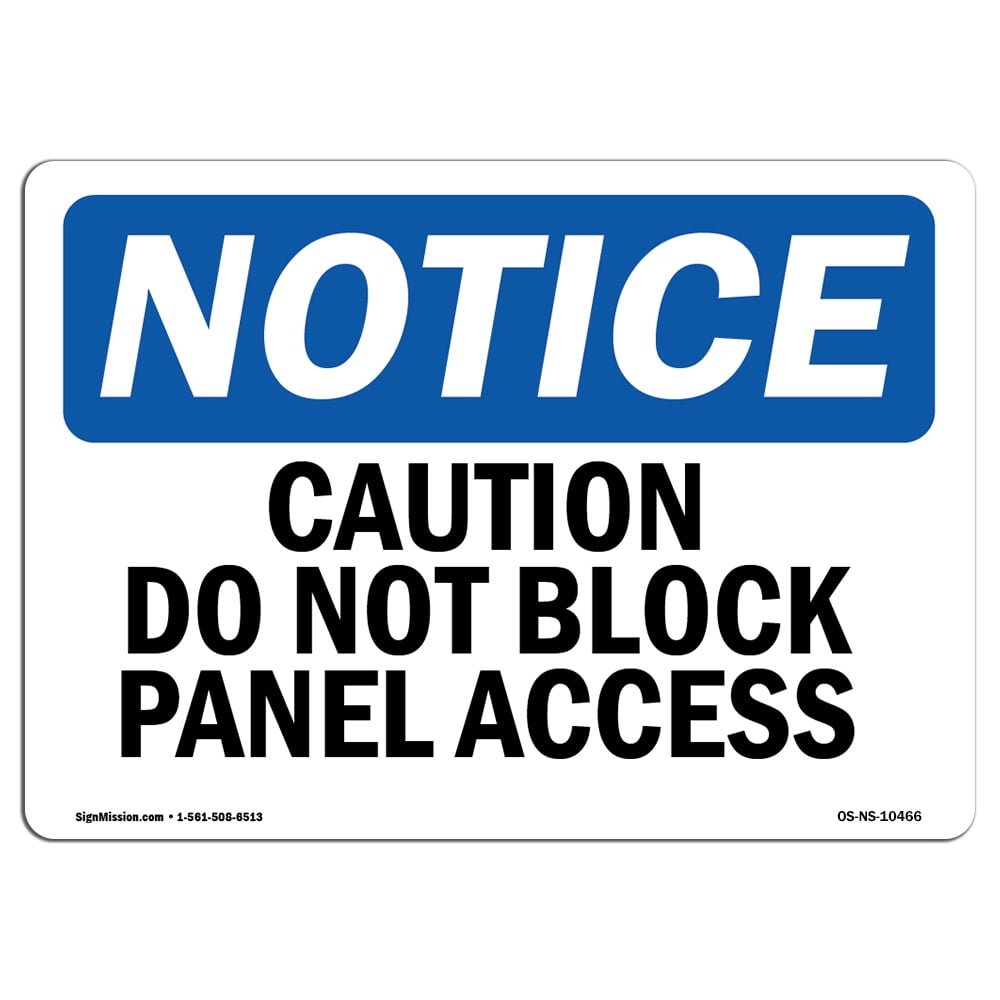 OSHA Notice Signs - Caution Do Not Block Panel Access Sign | Extremely ...
